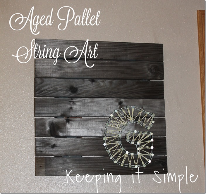 Aged Pallet String Art - Keeping it Simple