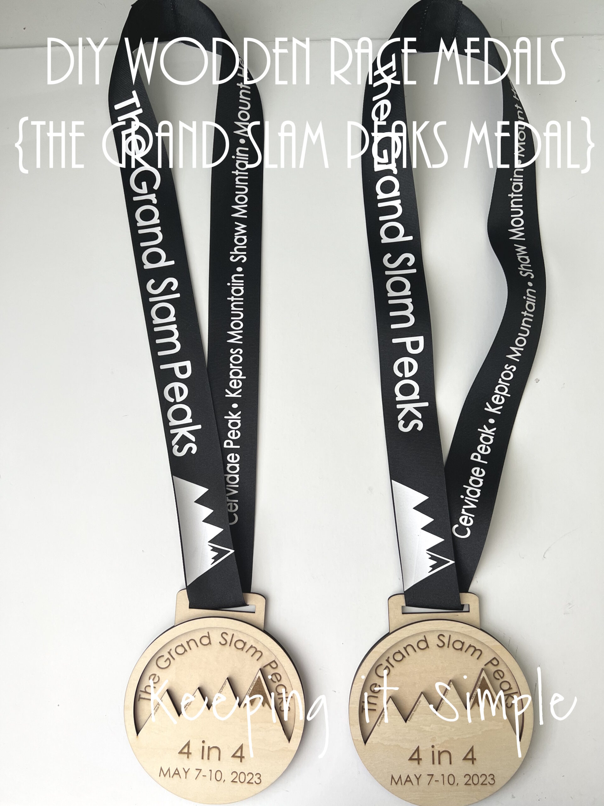 DIY Wooden Race Medals {The Grand Slam Peaks Medals} - Keeping it Simple