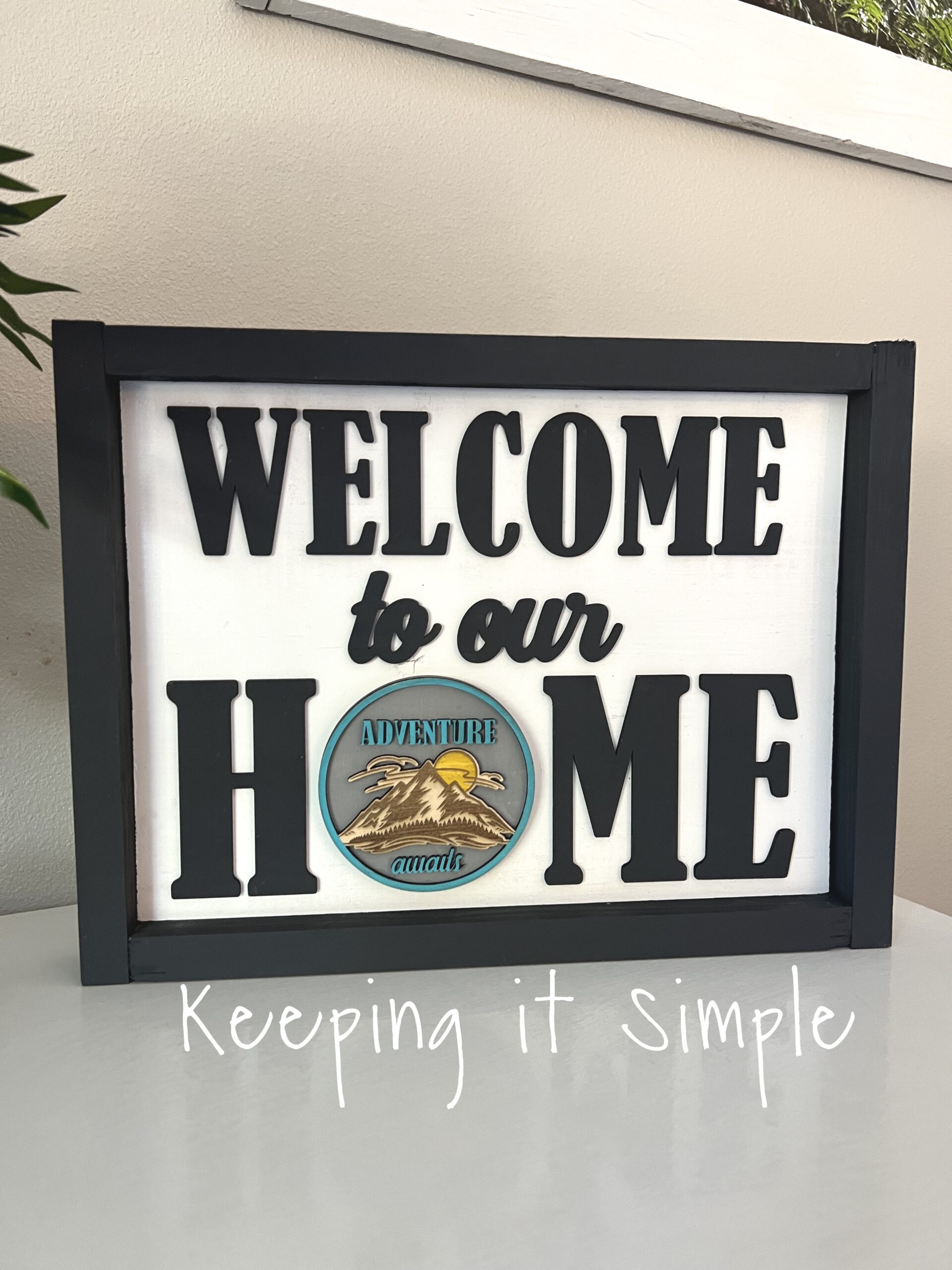 Interchangeable Welcome to Our Home Sign made With xTool M1 - Keeping ...